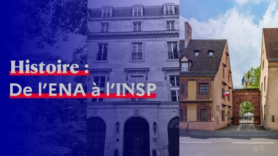 Histoire : de l'ENA à l'INSP | Institut national du service public | INSP